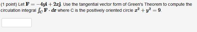 Solved (1 point) Let F=−4yi+2xj. Use the tangential vector | Chegg.com