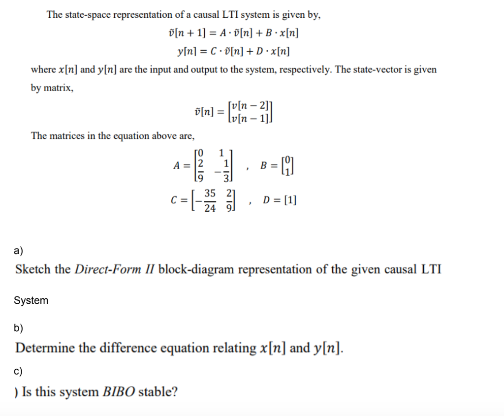 Solved The state-space representation of a causal LTI system | Chegg.com