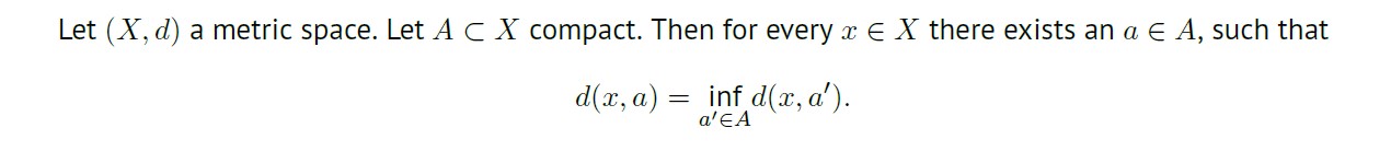Solved Let (X,d) a metric space. Let A⊂X compact. Then for | Chegg.com