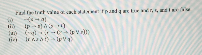 Solved Find the truth value of each statement if p and q are | Chegg.com