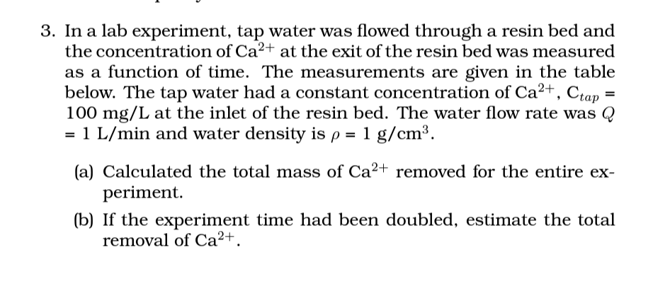 Solved 3. In a lab experiment, tap water was flowed through | Chegg.com