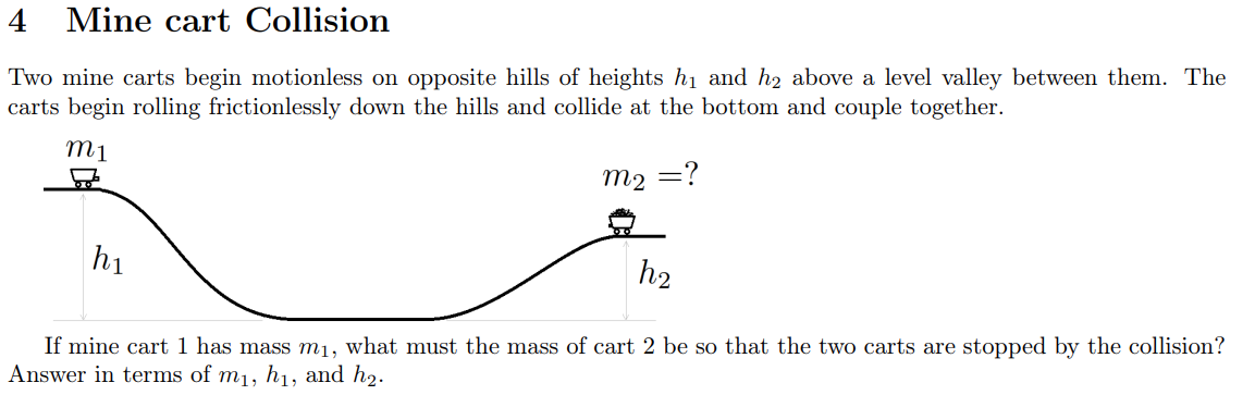 Solved 4 Mine cart Collision Two mine carts begin motionless | Chegg.com