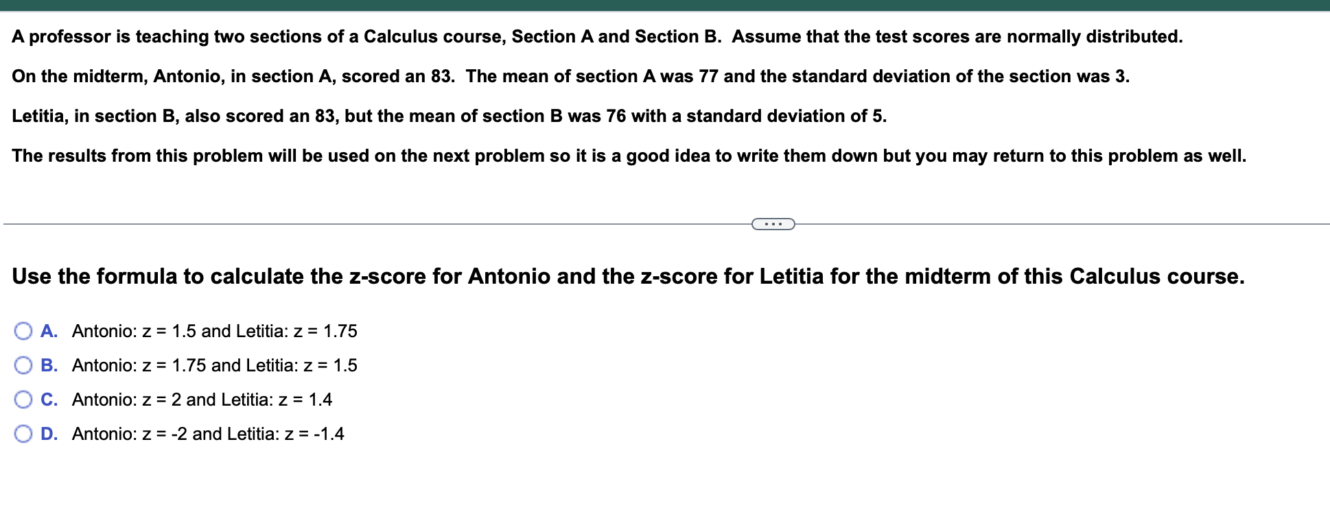 Solved A professor is teaching two sections of a Calculus | Chegg.com