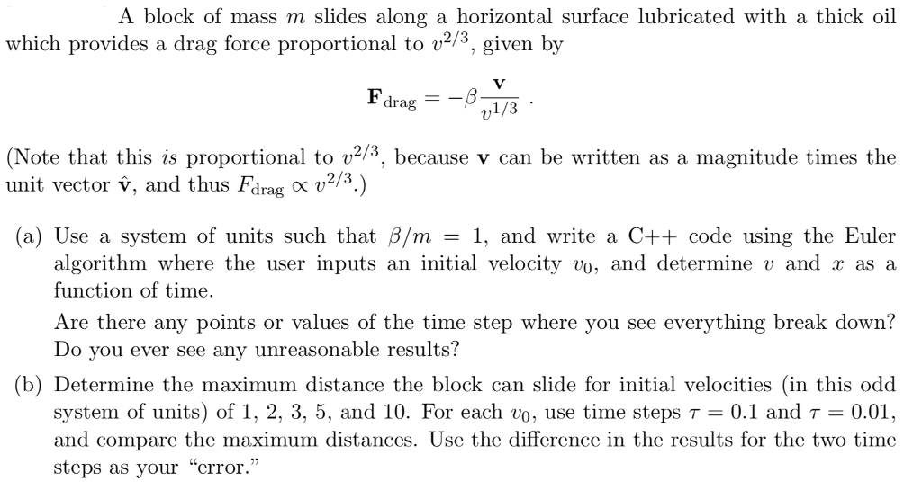 A block of mass m slides along a horizontal surface | Chegg.com