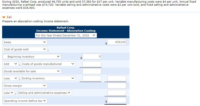 Solved During 2020, Rafael Corp. produced 46,700 units and | Chegg.com