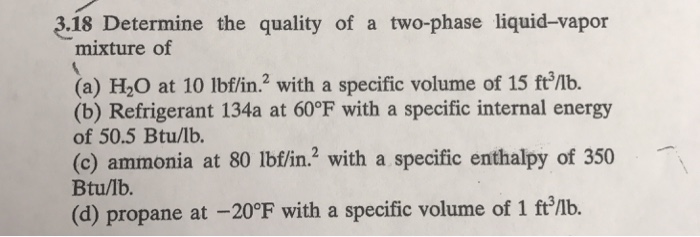 Solved Determine the quality of a two-phase liquid-vapor | Chegg.com