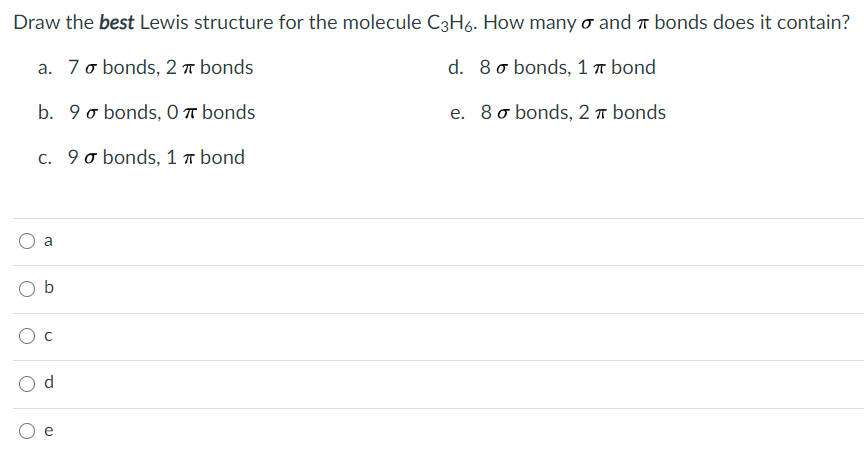 Solved Draw the best Lewis structure for the molecule C3H6. | Chegg.com