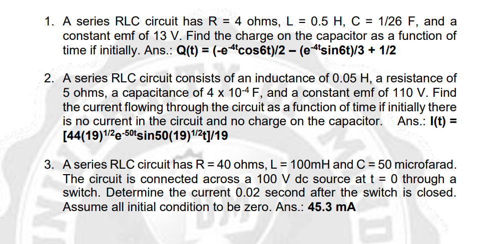 Solved 1. A series RLC circuit has R = 4 ohms, L = 0.5 H, C | Chegg.com