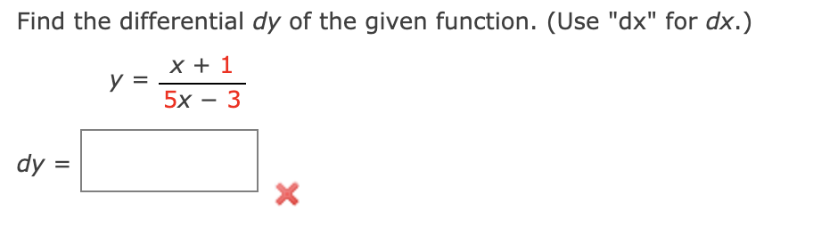 Solved Find the differential dy of the given function. (Use | Chegg.com