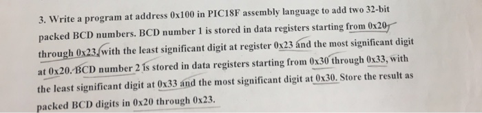 Solved Write a program at address 0 times 100 in PIC18F | Chegg.com