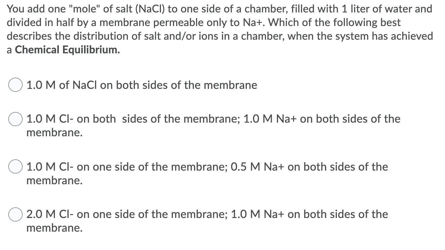 Solved You add one "mole" of salt (NaCl) to one side of a | Chegg.com
