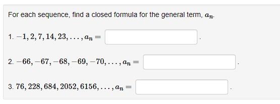 Solved For each sequence, find a closed formula for the | Chegg.com