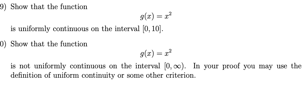 9) Show that the function g(x)=x2 is uniformly | Chegg.com