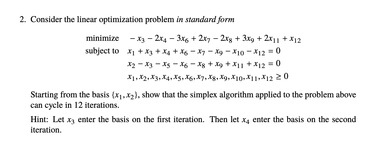 Solved 2. Consider the linear optimization problem in | Chegg.com