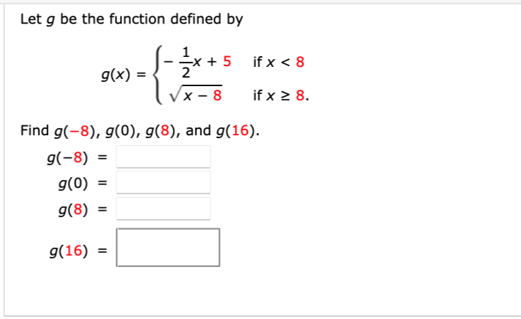 Solved Let g be the function defined by g(x)={−21x+5x−8 if | Chegg.com