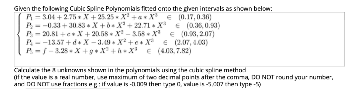 Given the following Cubic Spline Polynomials fitted | Chegg.com