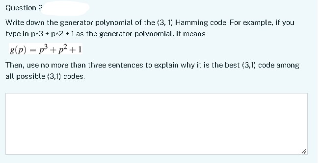Solved Write down the generator polynomial of the (3,1) | Chegg.com