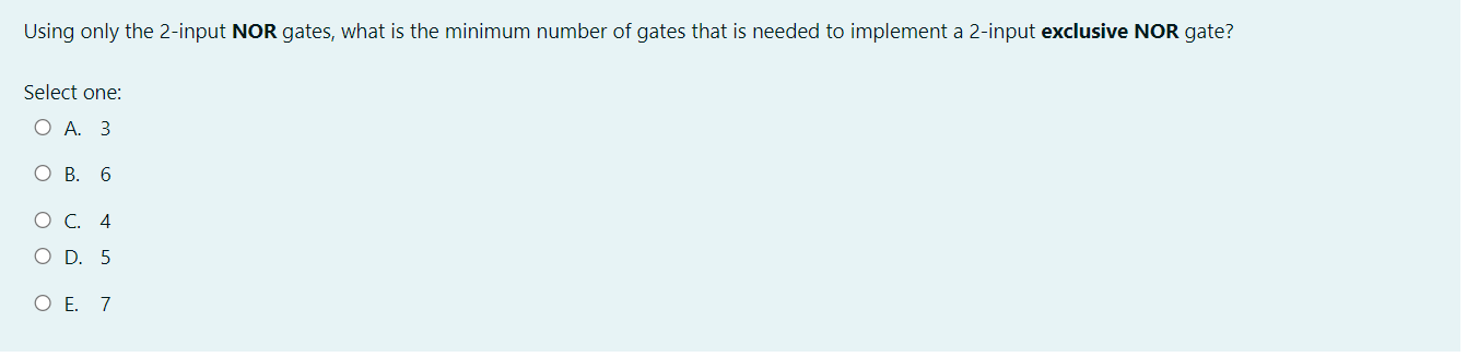 Solved Using only the 2-input NOR gates, what is the minimum | Chegg.com
