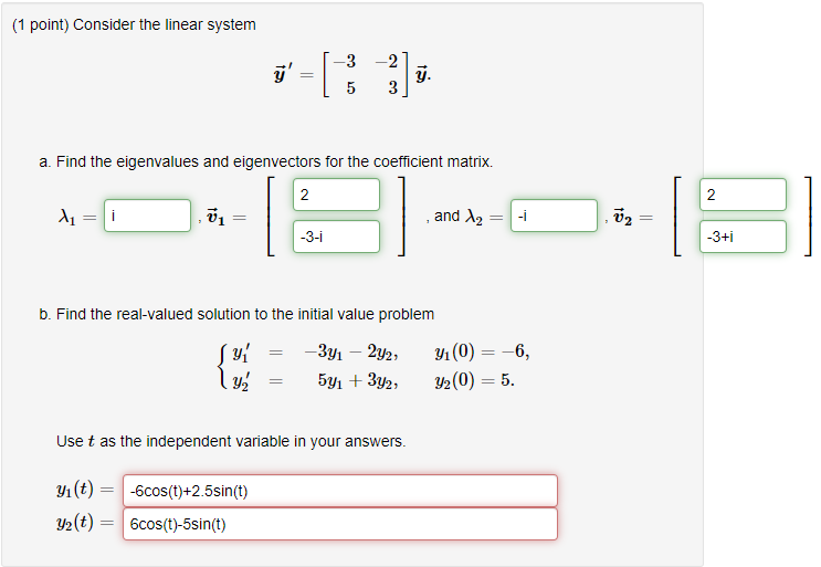 Solved Consider the linear system y⃗ ′=[−35−23]y⃗ . Find | Chegg.com
