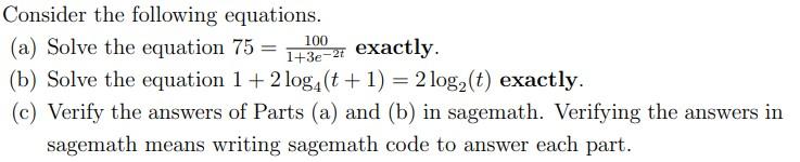 100 = 1+3e-21 exactly. Consider the following | Chegg.com