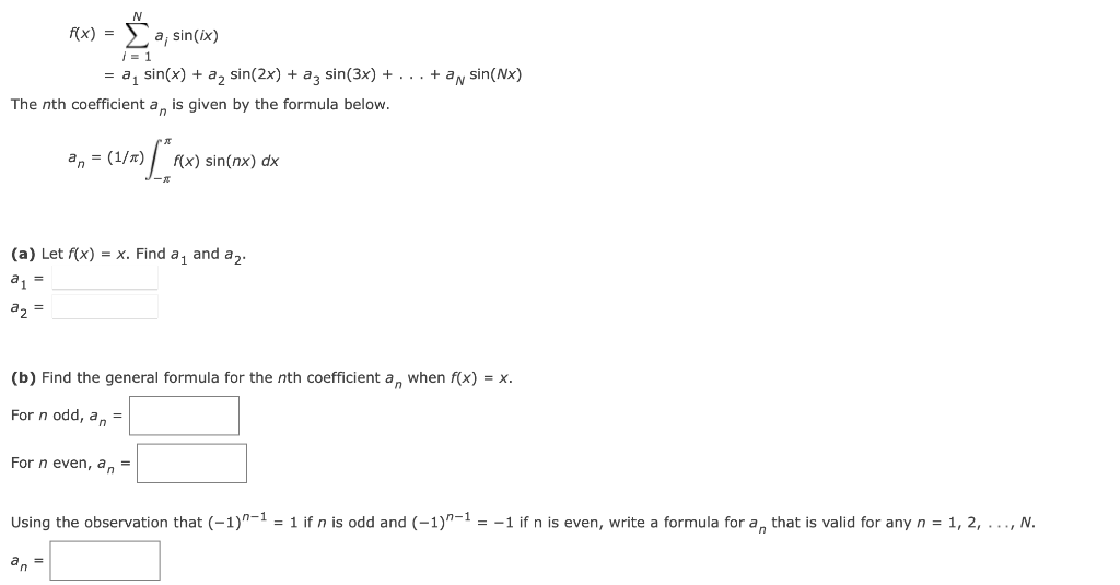Solved AX) = § a; sin(ix) = a sin(x) + a2 sin(2x) + a, | Chegg.com