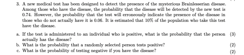 Solved 3. A new medical test has been designed to detect the | Chegg.com