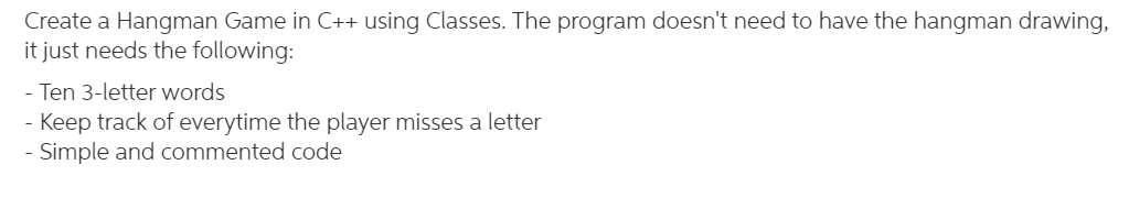 Create a Hangman Game in C++ using Classes. The | Chegg.com