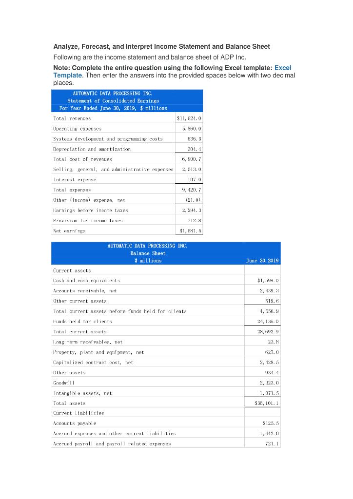 Analyze, Forecast, and Interpret Income Statement and | Chegg.com