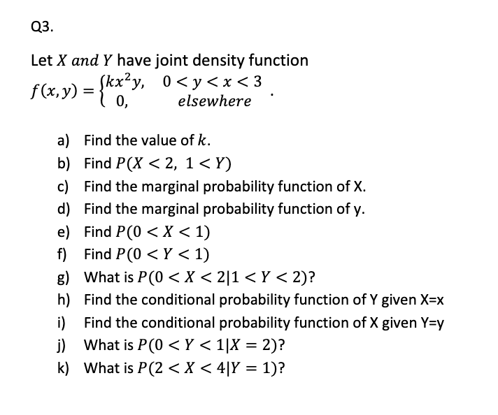 Solved Q3. Let X and Y have joint density function | Chegg.com