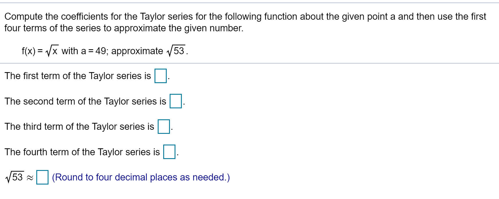 Solved Compute the coefficients for the Taylor series for | Chegg.com