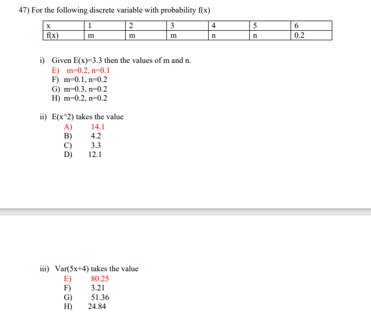 Solved 47) For the following discrete variable with | Chegg.com