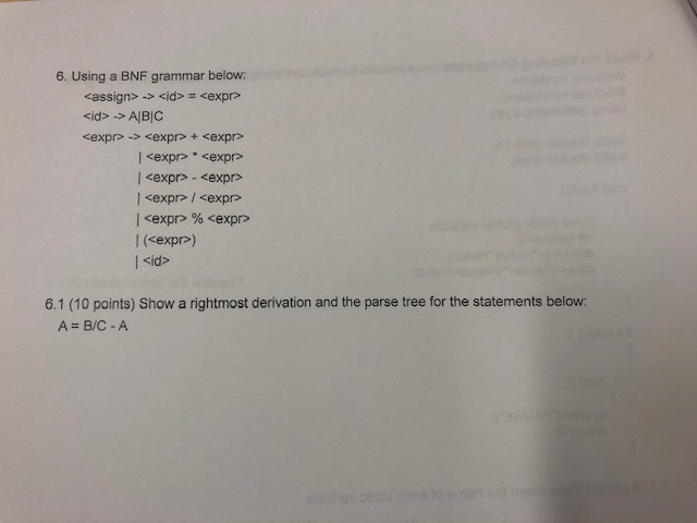 Solved 6. Using a BNF grammar below: expr> -> → ABIC = | Chegg.com