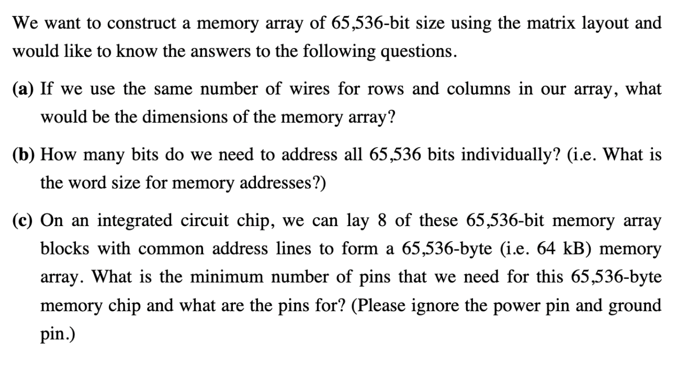 Solved We want to construct a memory array of 65,536-bit | Chegg.com