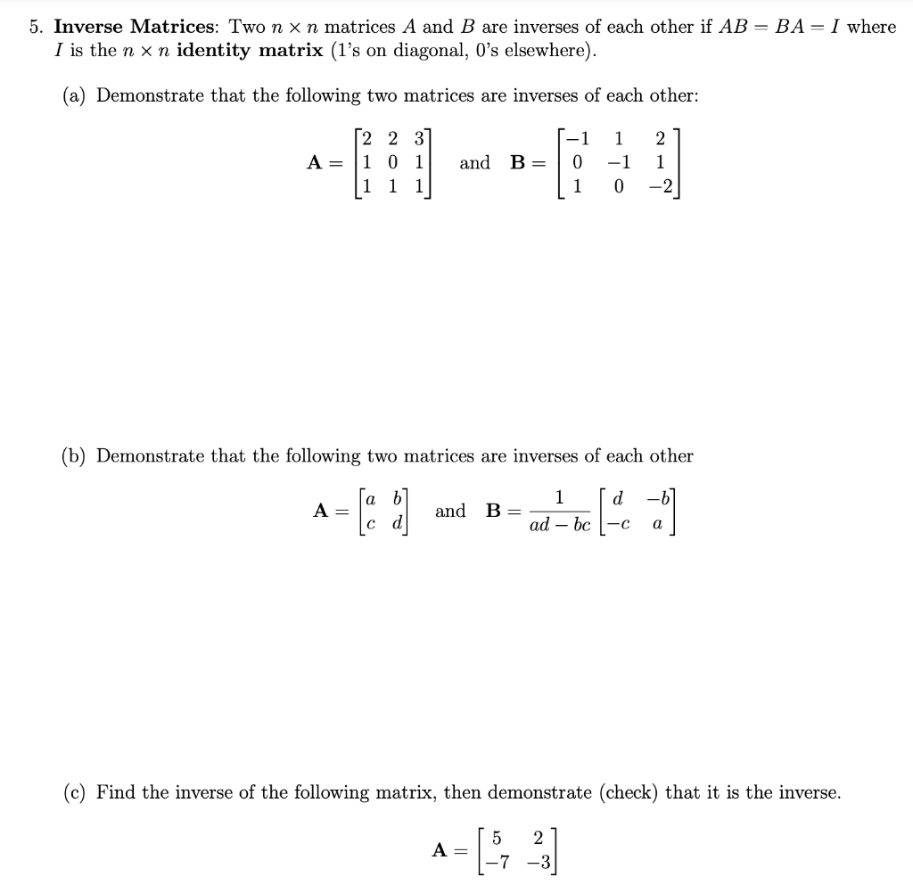 Solved 5. Inverse Matrices: Two n x n matrices A and B are | Chegg.com