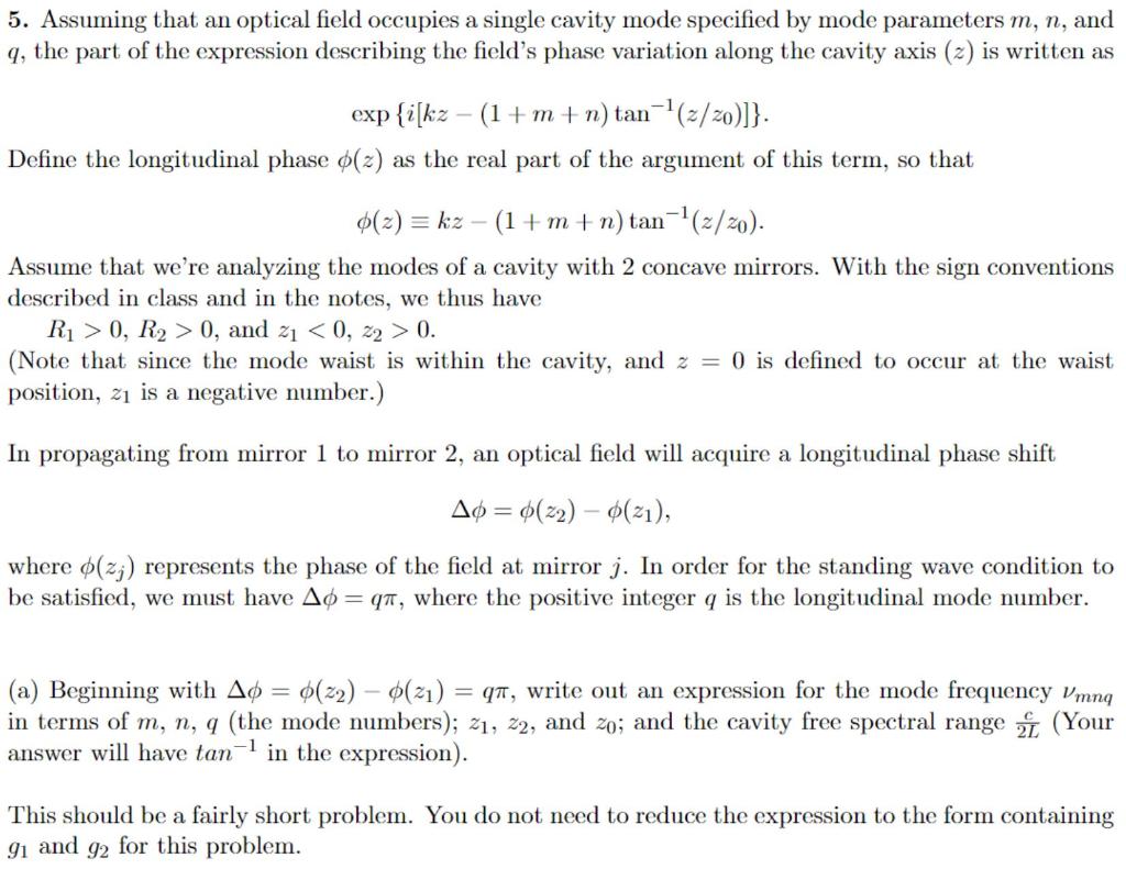 Solved 5. Assuming that an optical field occupies a single | Chegg.com