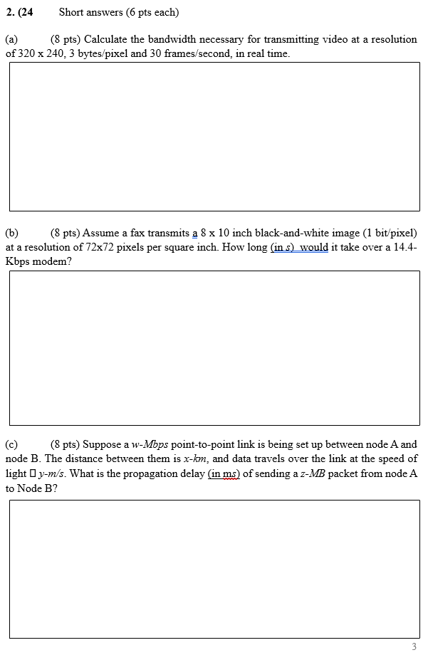 Solved (a) (8 pts) Calculate the bandwidth necessary for | Chegg.com