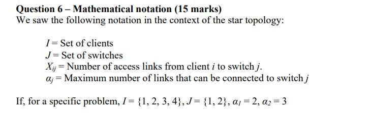Question 6-Mathematical notation (15 marks) We saw | Chegg.com