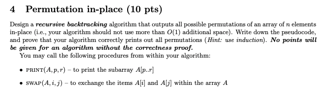 Solved 4 Permutation in-place (10 pts) Design a recursive | Chegg.com