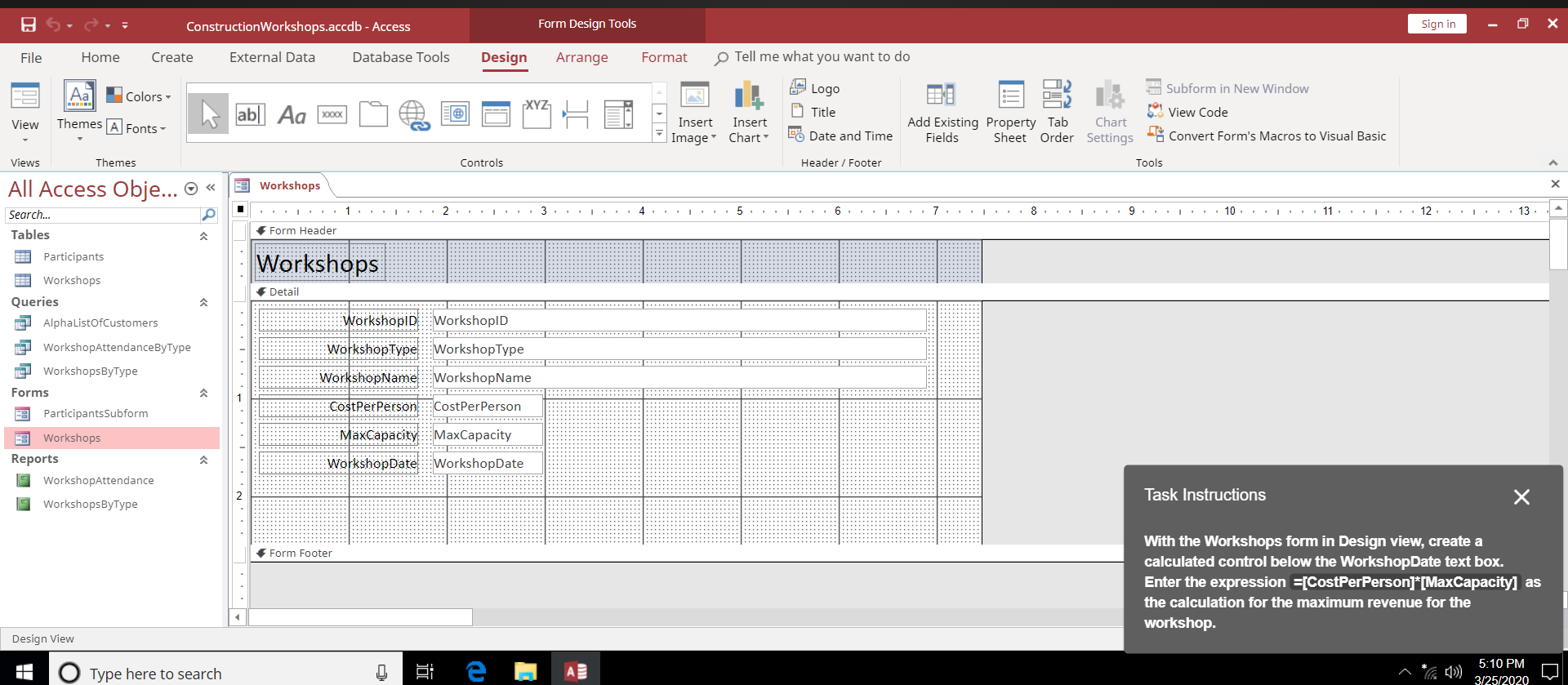 Solved With the Workshops in Design view, create a | Chegg.com