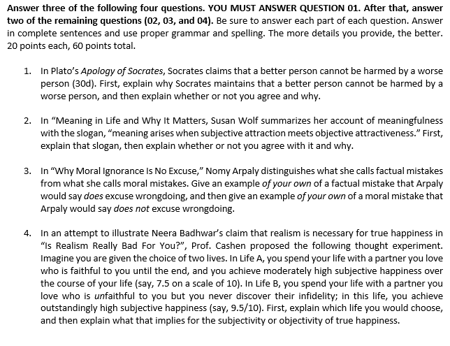 Answer three of the following four questions. YOU | Chegg.com