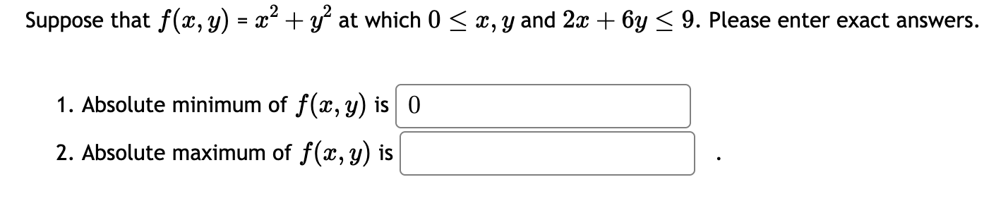 Solved Suppose That F X Y X2 Y2 At Which 0≤x Y And 2x 6y≤9