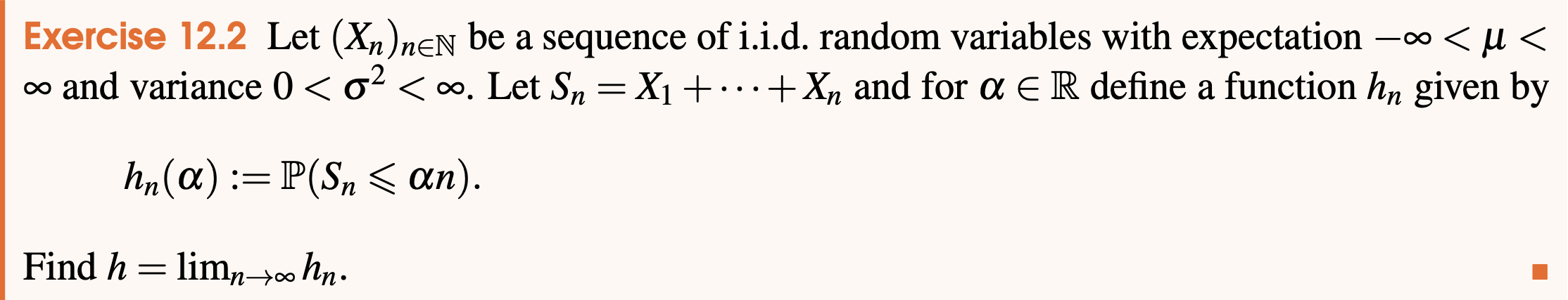 Exercise 12.2 Let (Xn)n∈N be a sequence of i.i.d. | Chegg.com