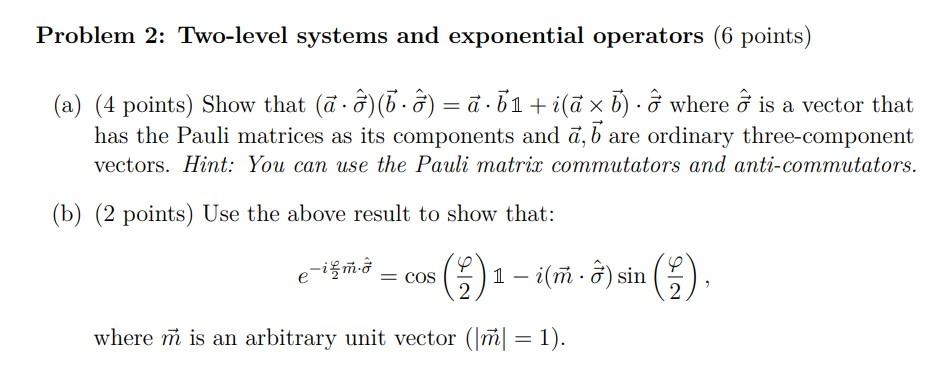 Solved Problem 2: Two-level systems and exponential | Chegg.com