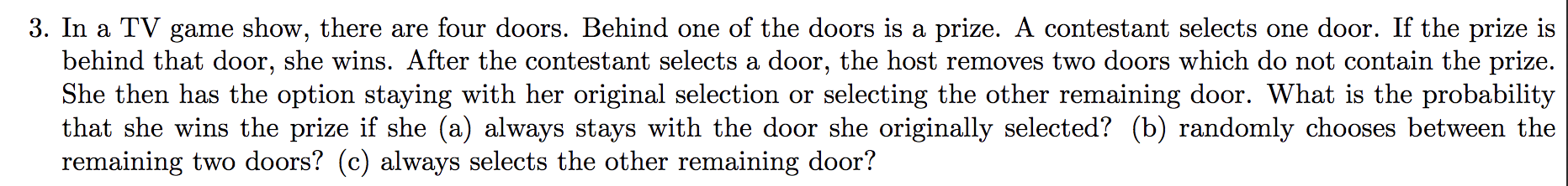 Solved 3. In a TV game show, there are four doors. Behind | Chegg.com