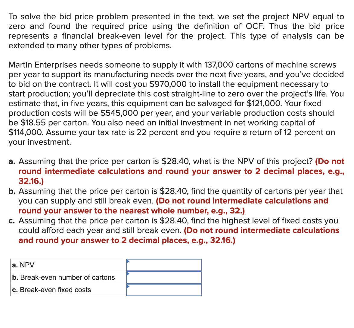 Solved To solve the bid price problem presented in the text, | Chegg.com