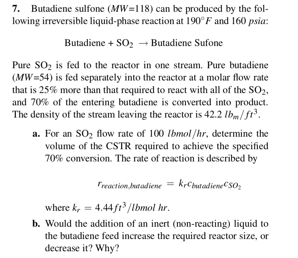 Solved 7. Butadiene sulfone (MW=118) can be produced by the | Chegg.com
