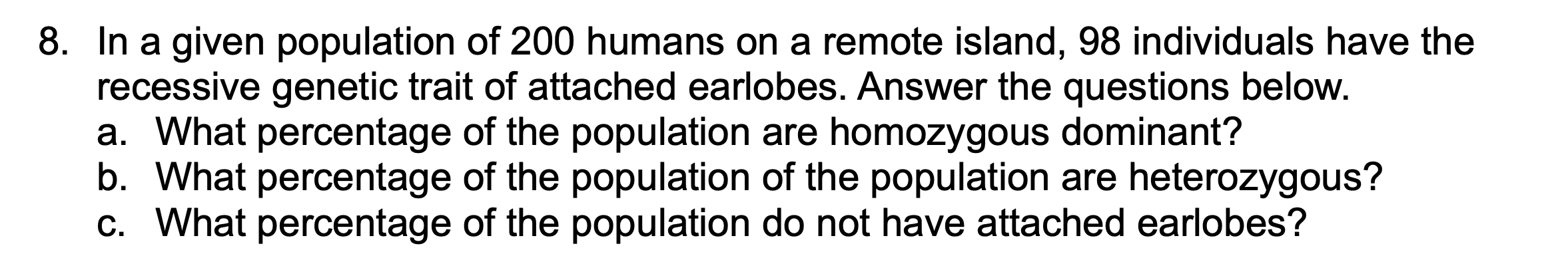 Solved 8. In a given population of 200 humans on a remote | Chegg.com