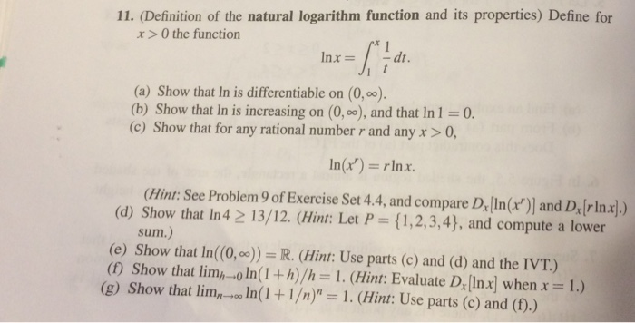 Solved 11. (Definition of the natural logarithm function and | Chegg.com
