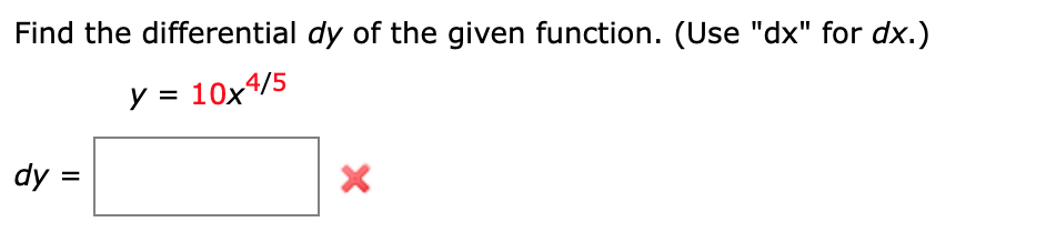 Solved Find the differential dy of the given function. (Use | Chegg.com