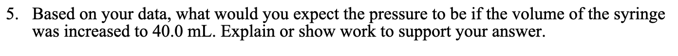 Solved DATA AND CALCULATIONS Volume (mL) Pressure (kPa) | Chegg.com